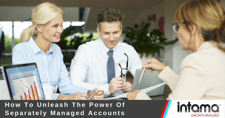 How to unleash the power of Separately Managed Accounts - Intama